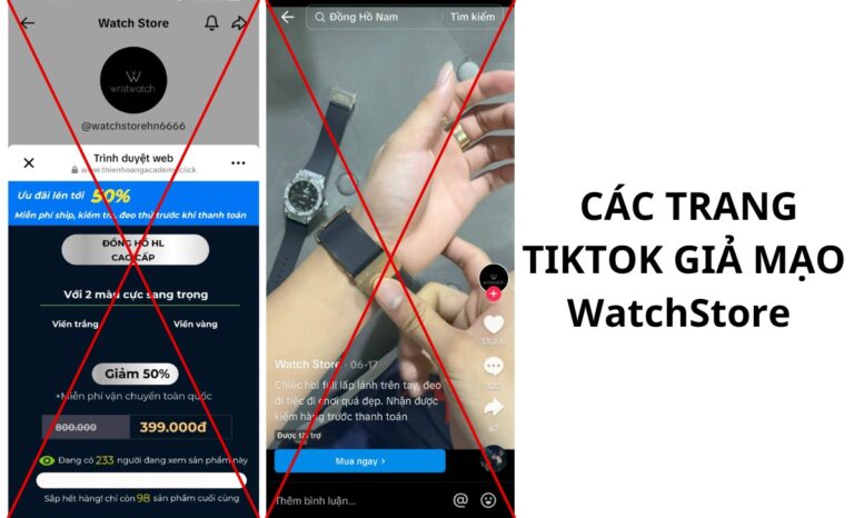 Cảnh báo giả mạo WatchStore - Cách nhận diện để tránh bị lừa
