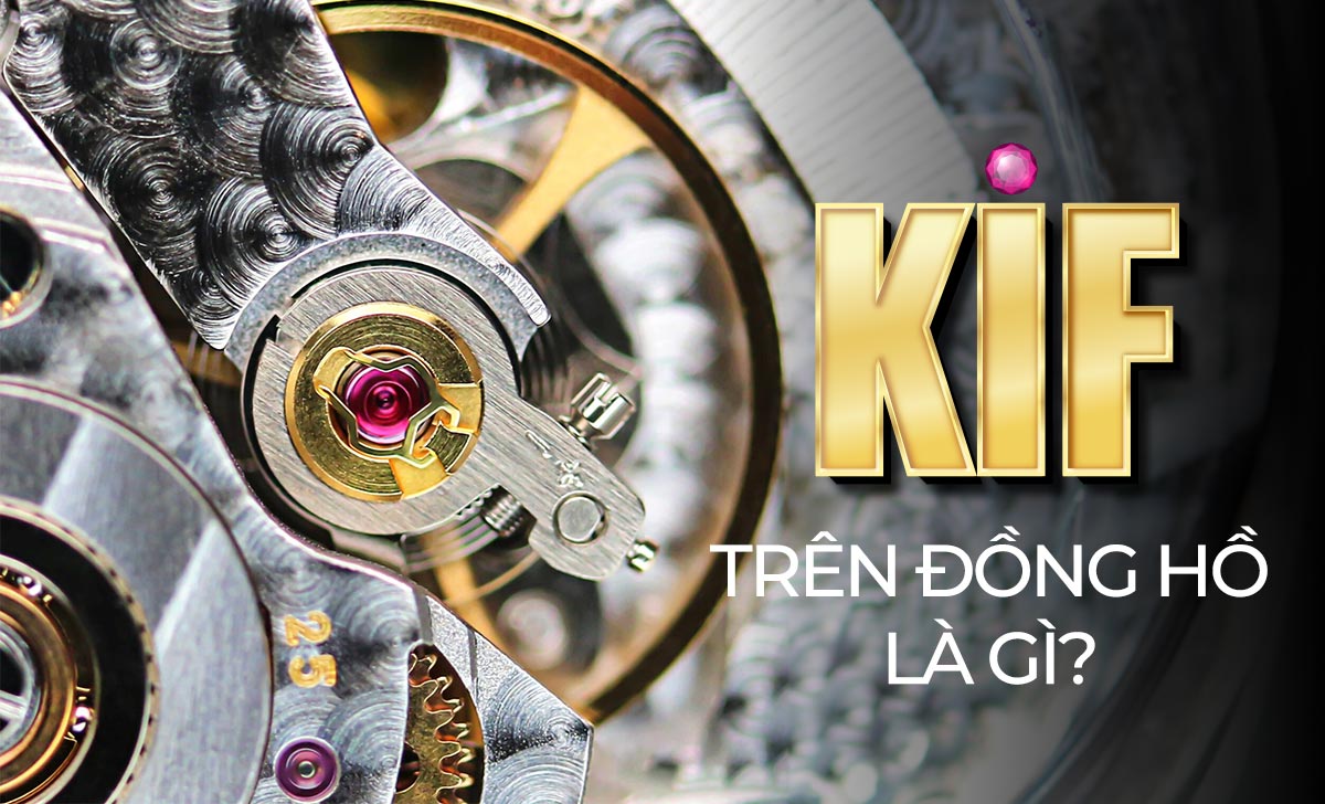 KIF là gì? Bộ giảm xóc đồng hồ cạnh tranh nhất với Incabloc