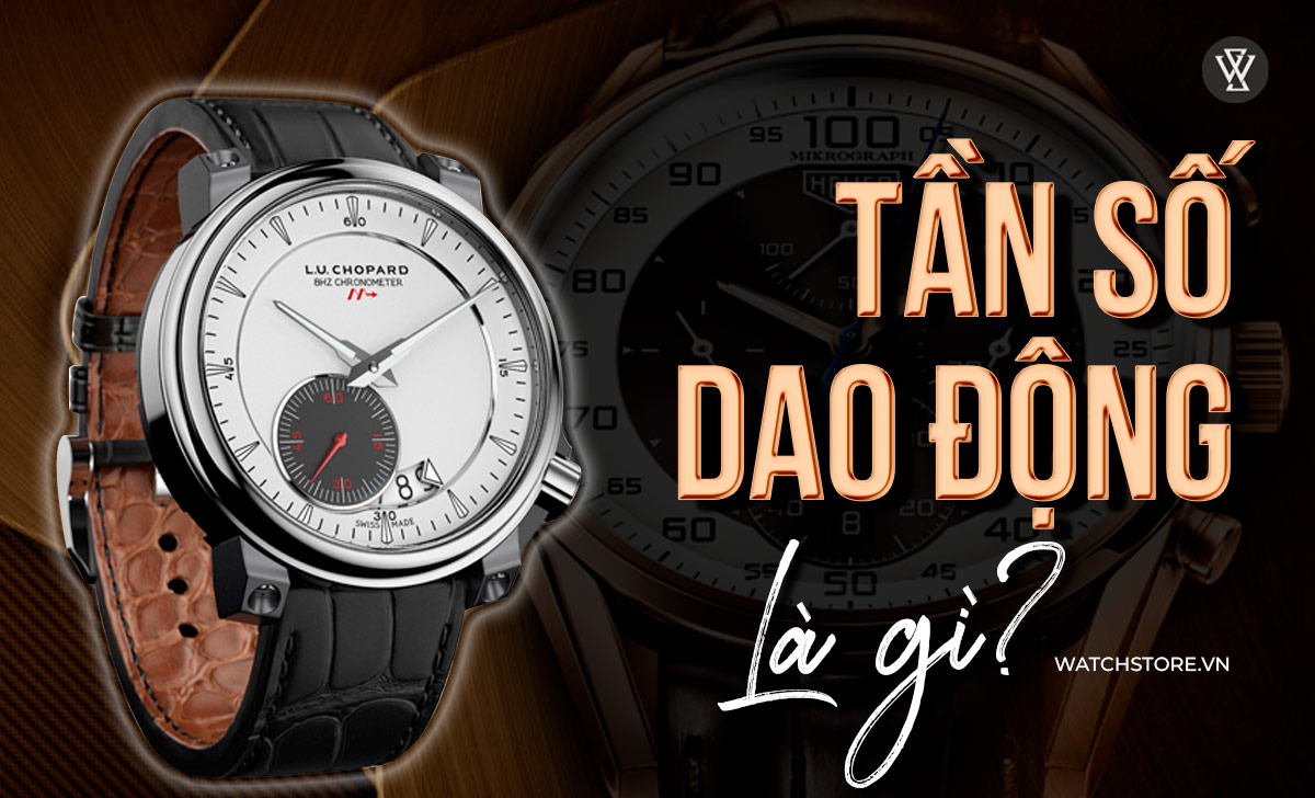 Tần số dao động là gì? Cách tính cụ thể trên đồng hồ cơ, pin